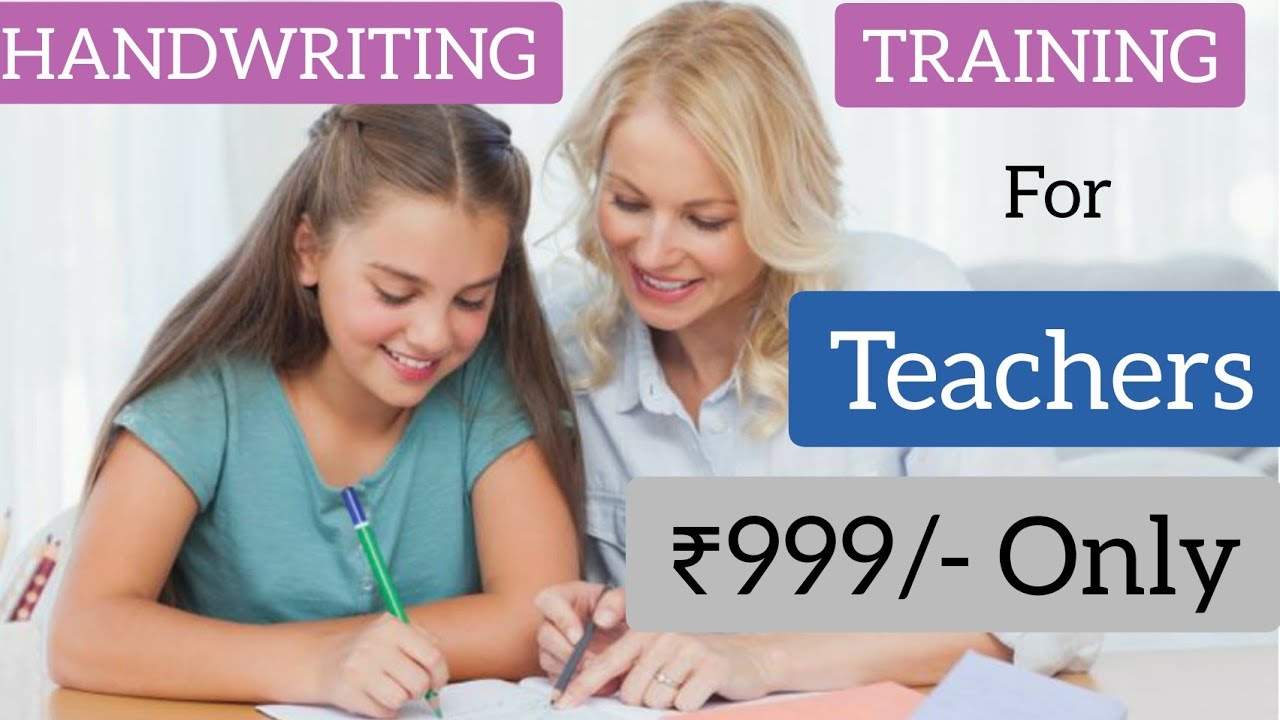 Handwriting Training for Teachers / How to improve Students Handwriting ...
