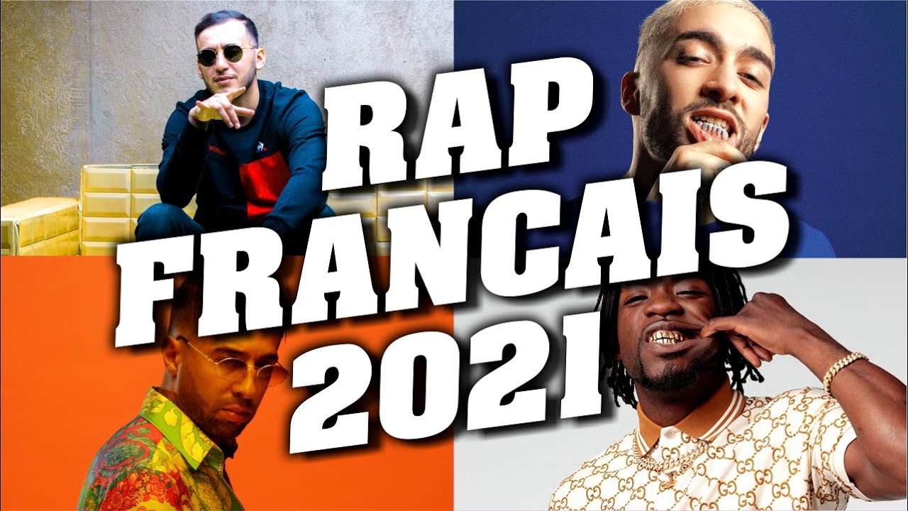 Rap Francais 2021 Mix - Meilleur Chanson Rap Francais 2021 - Best Hits ...
