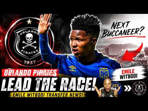 Orlando Pirates LEADING The Race To Sign Emile Witbooi☠🥶