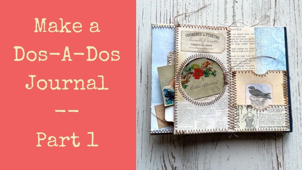 Make a dos-a-dos journal with me! (Part 1) - YouTube
