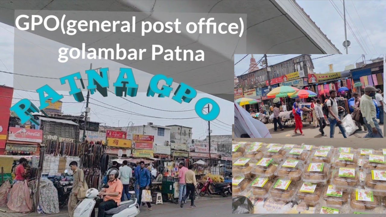 patna ka GPO golmaber (general Post office) - YouTube