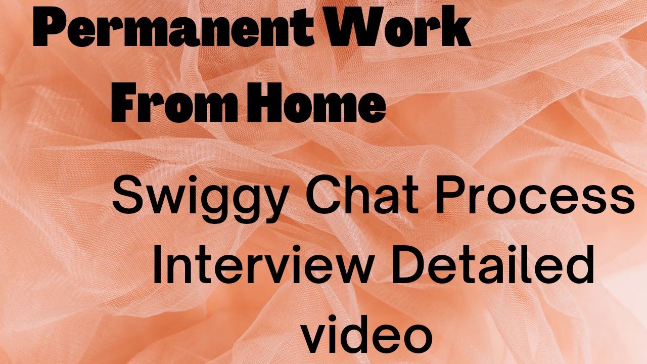 SWIGGY CHAT PROCESS .. INTERVIEW DETAILED VIDEO (In Telugu) - YouTube
