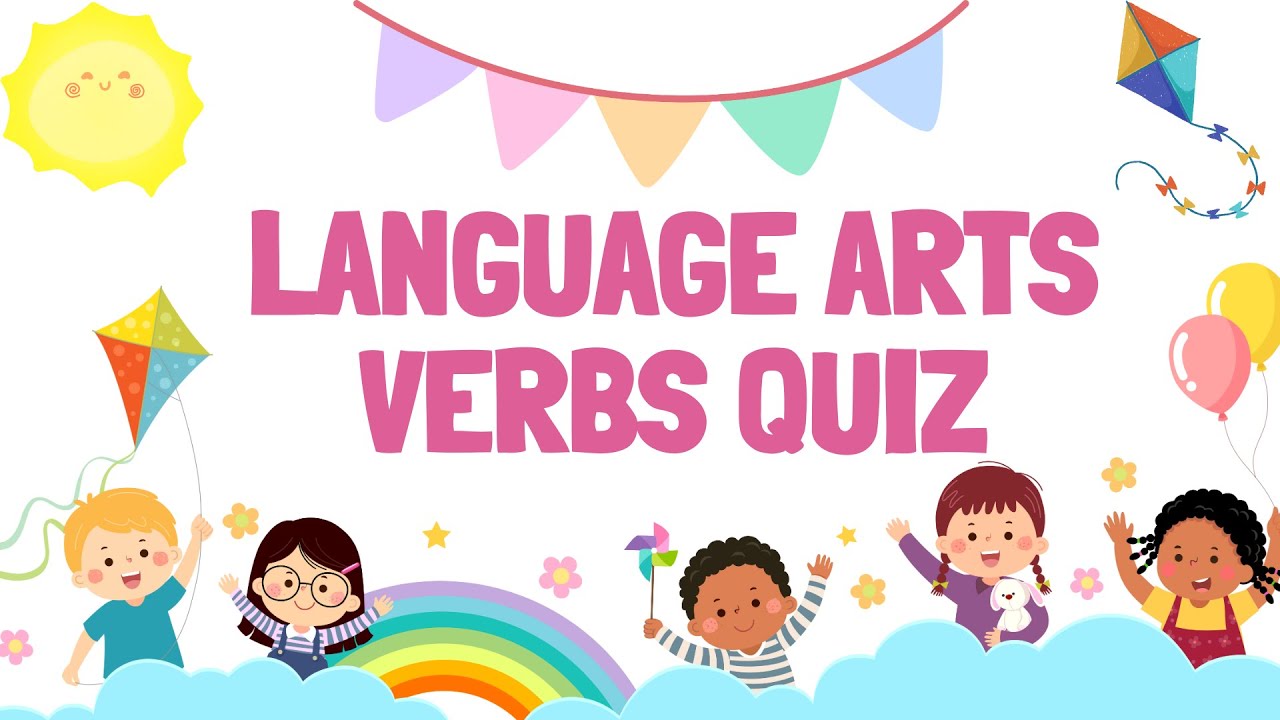 Mastering Verbs Made Easy: Language Arts Grammar Quiz for Kids - YouTube