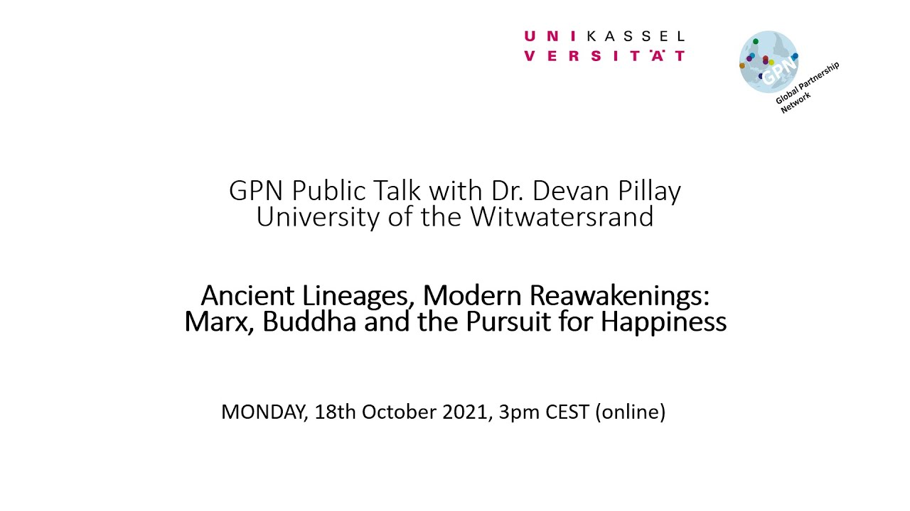 Public Talk (Devan Pillay): Ancient Lineages, Modern Reawakenings- Marx ...