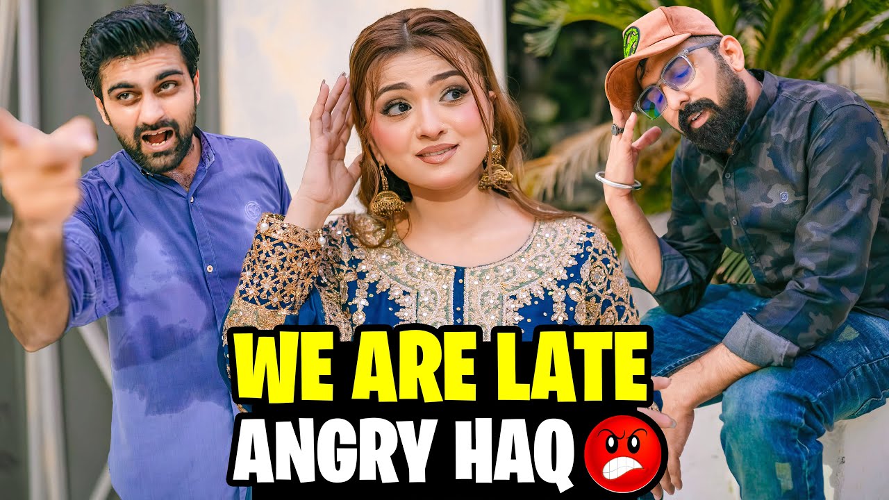 Sadia Sarwar Or Main Shoot Se Fir Late Ho Gay 😪 Haq Bhai Ghussey main ...