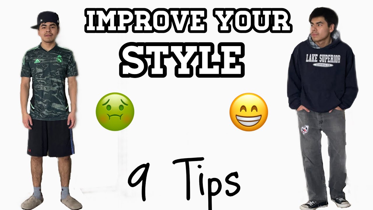 HOW To IMPROVE Your STYLE (9 Simple Tips) - YouTube