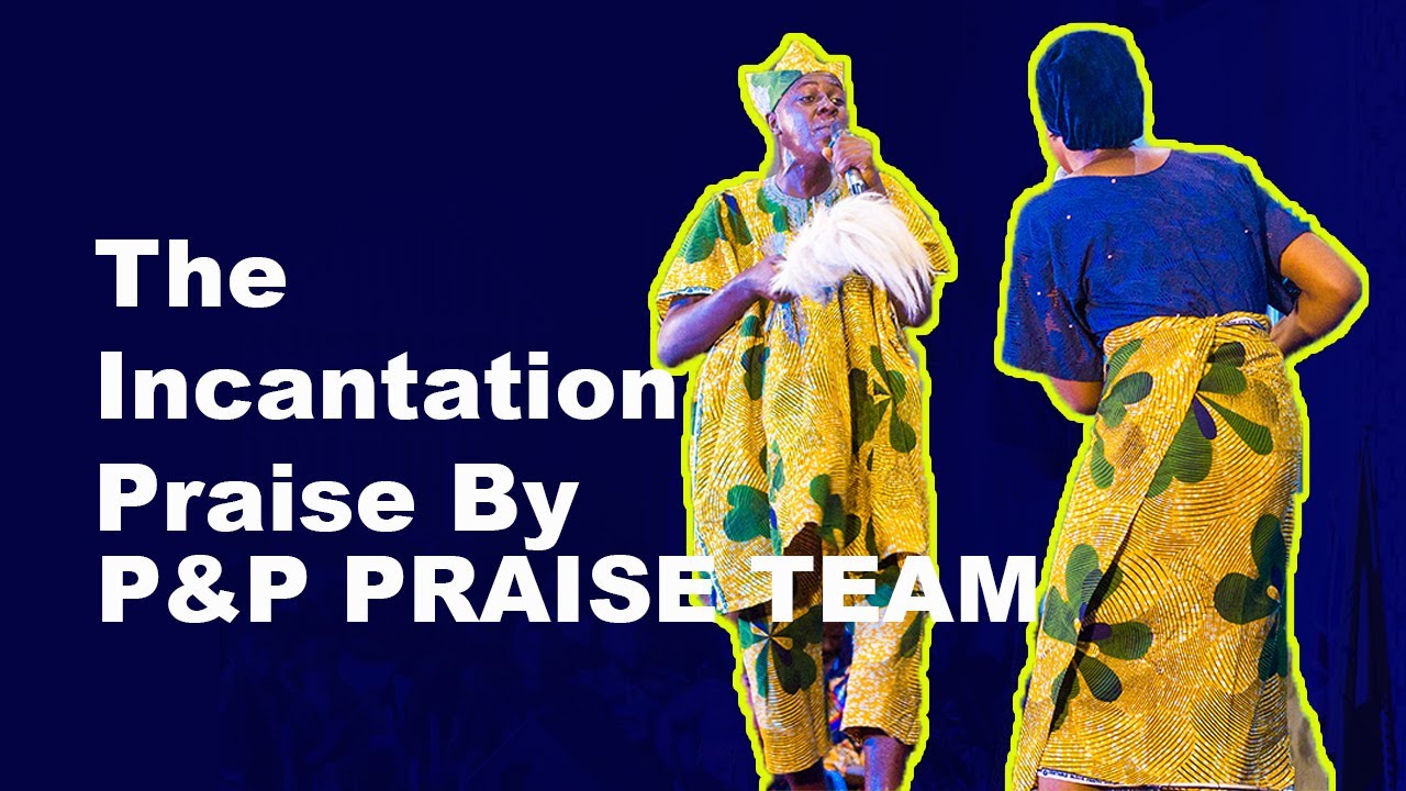 The Incantation Praise by P&P PRAISE TEAM at Adonai | Night of Mercy ...