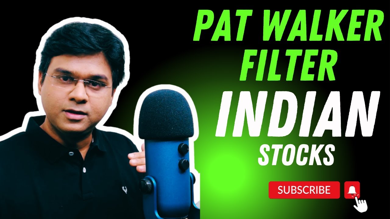 The Pat Walker Filter for the Indian Stock Market - YouTube