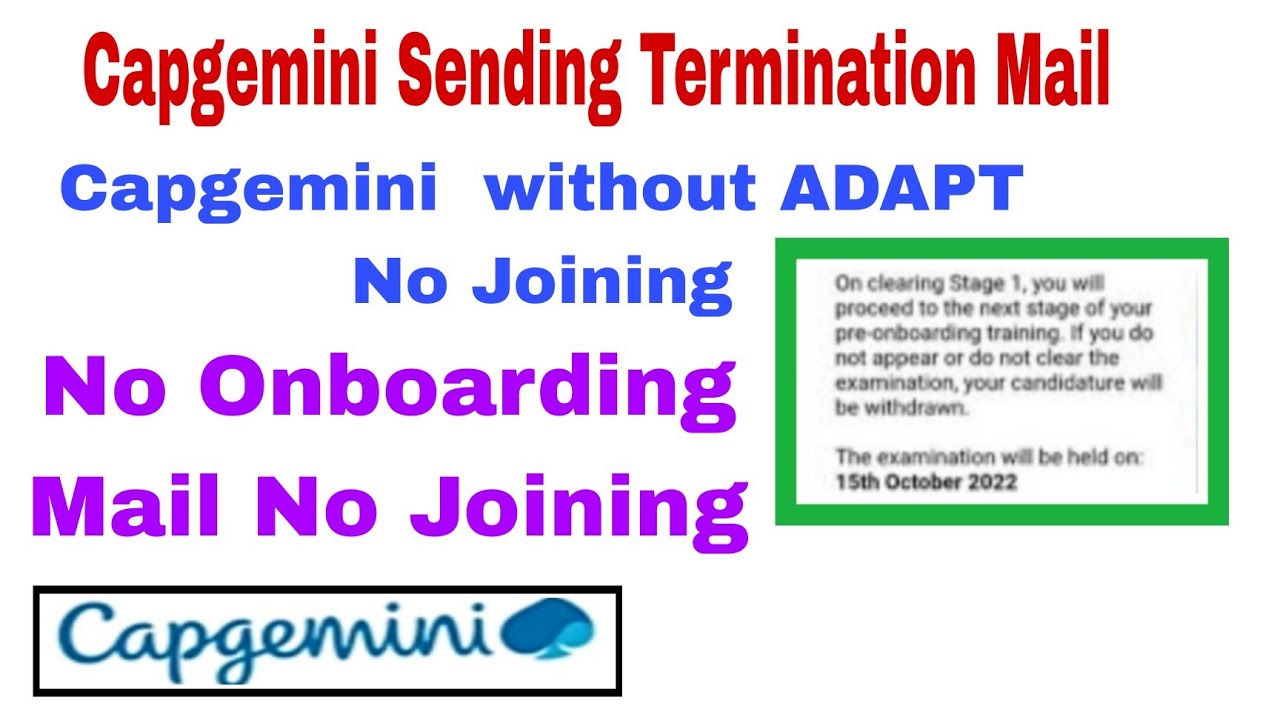 Capgemini Sending Termination Mail 2022||Adapt Stage 1 Exam Not Cleared ...