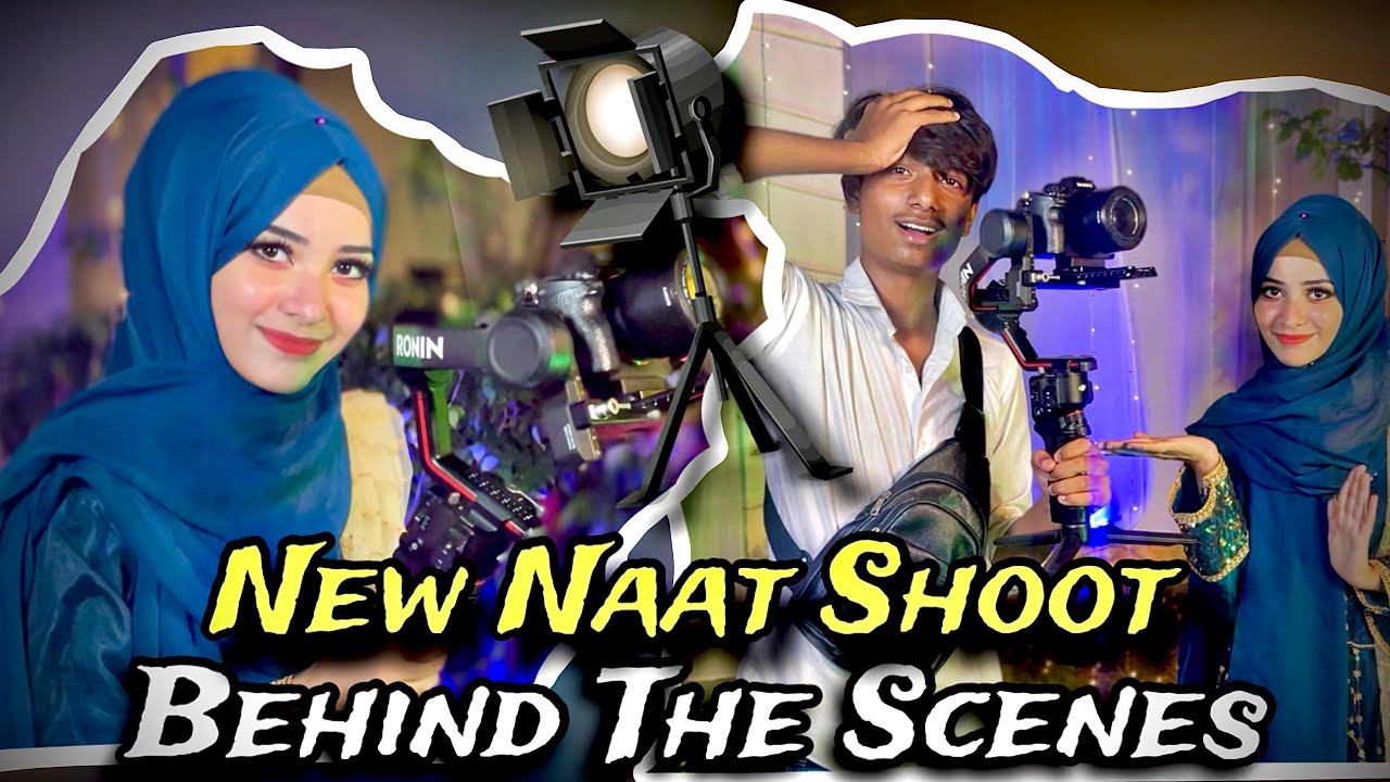 New Naat Behind The Scenes 🎥 Ahmad Is Not Well 🤧 Laiba Fatima Is Very ...
