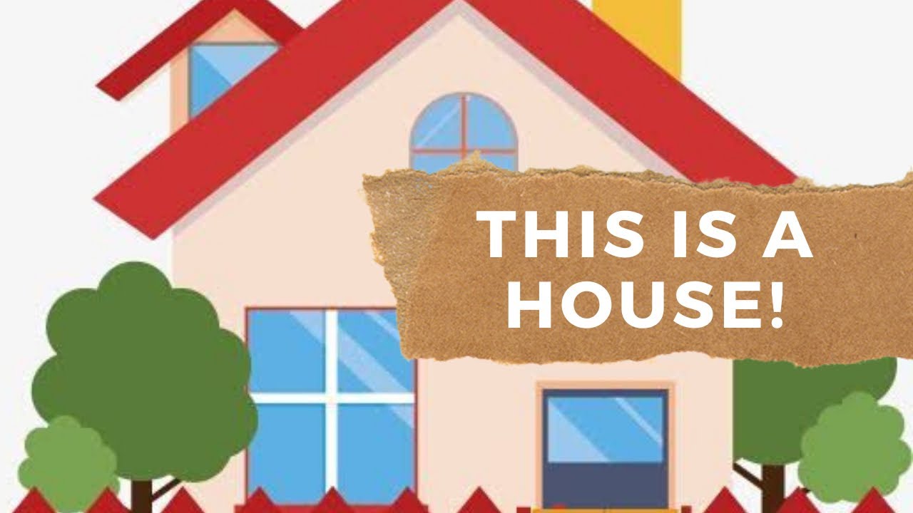 This is a HOUSE! - YouTube
