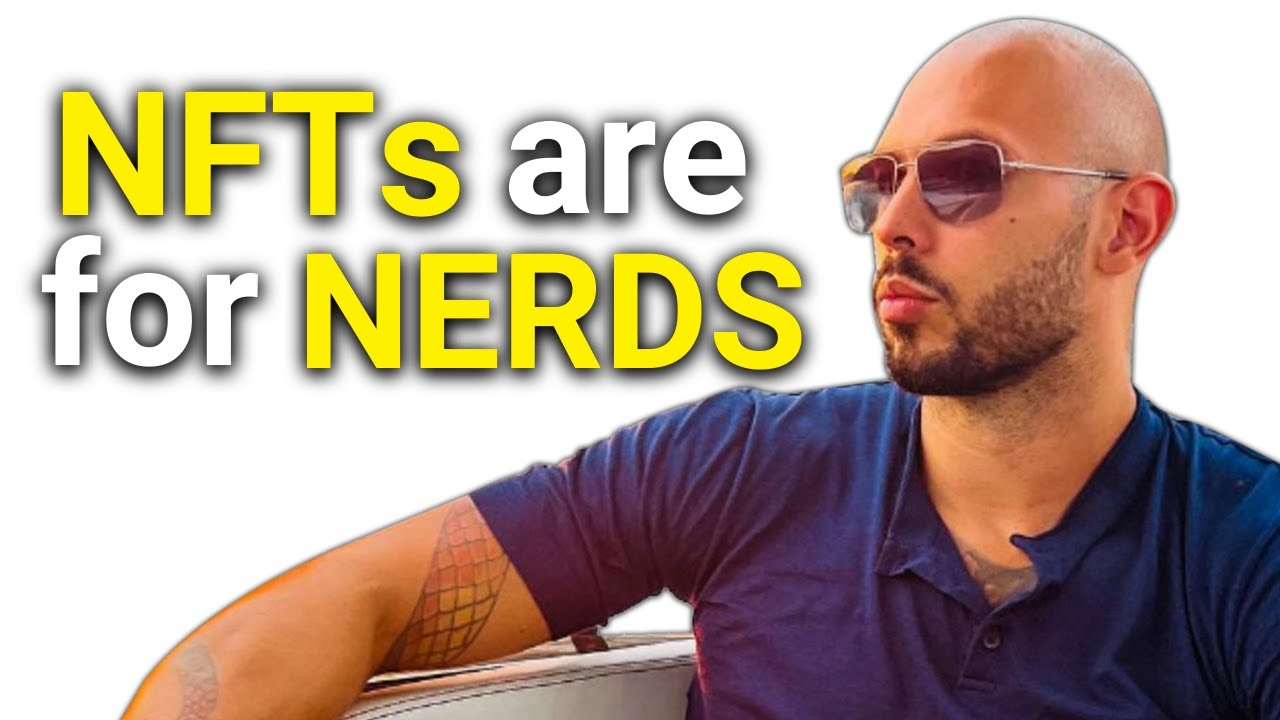 Andrew Tate "NFT's Are For Nerds" - YouTube