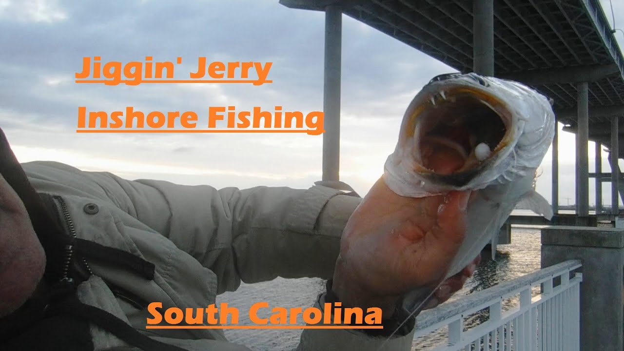 Jiggin' Jerry, Inshore fishing in South Carolina 2021 - YouTube