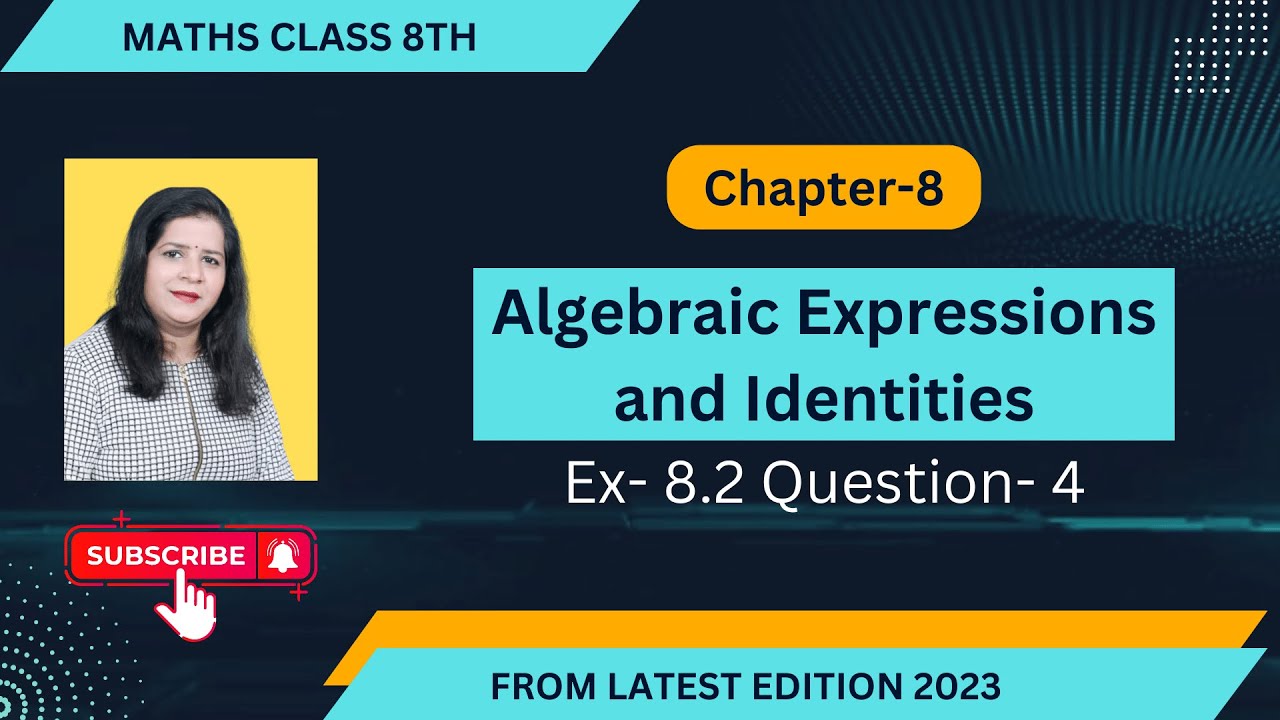 Ch -8 Algebraic Expressions & Identities Ex- 8.2 Question - 4 (LATEST ...
