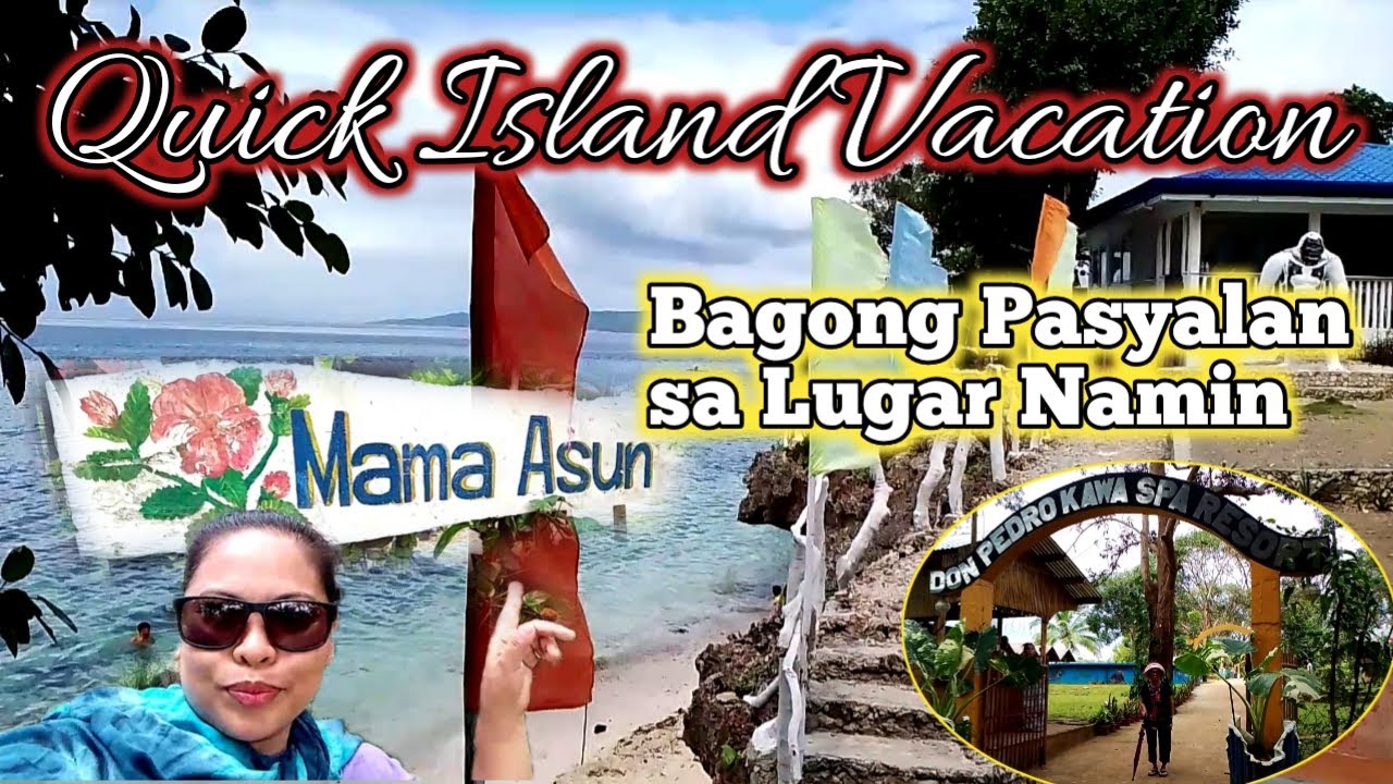 NEWLY DISCOVERED TOURIST SPOT | MAMA ASUN & KAWA SPA RESORT | CAMOTES ...