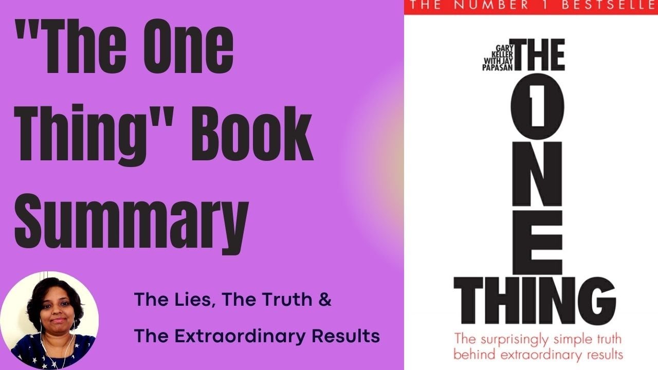 The ONE THING Book Summary || The Lies, The Truth, The Extraordinary ...