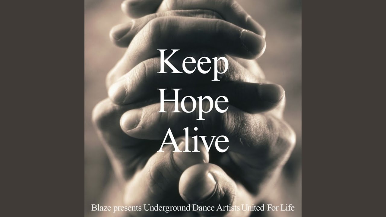 Keep Hope Alive (Blaze Shrine Mix) - YouTube