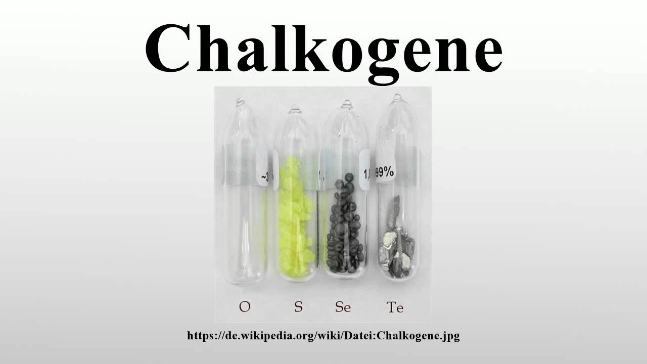 Chalkogene - YouTube