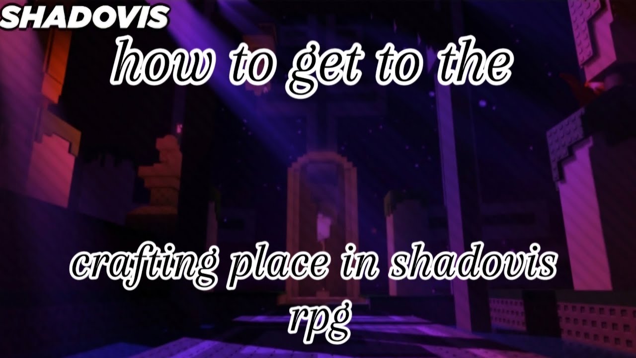 how to get to the crafting place in shadovis rpg #viral #shadovisrpg # ...