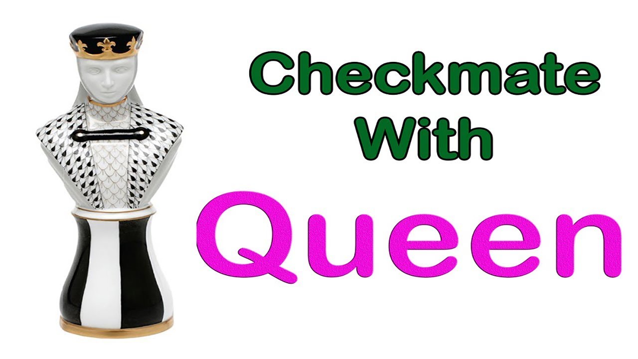 Mate With Queen | Complete Beginners Guide |චෙස් ඉගෙන ගනිමු| - YouTube