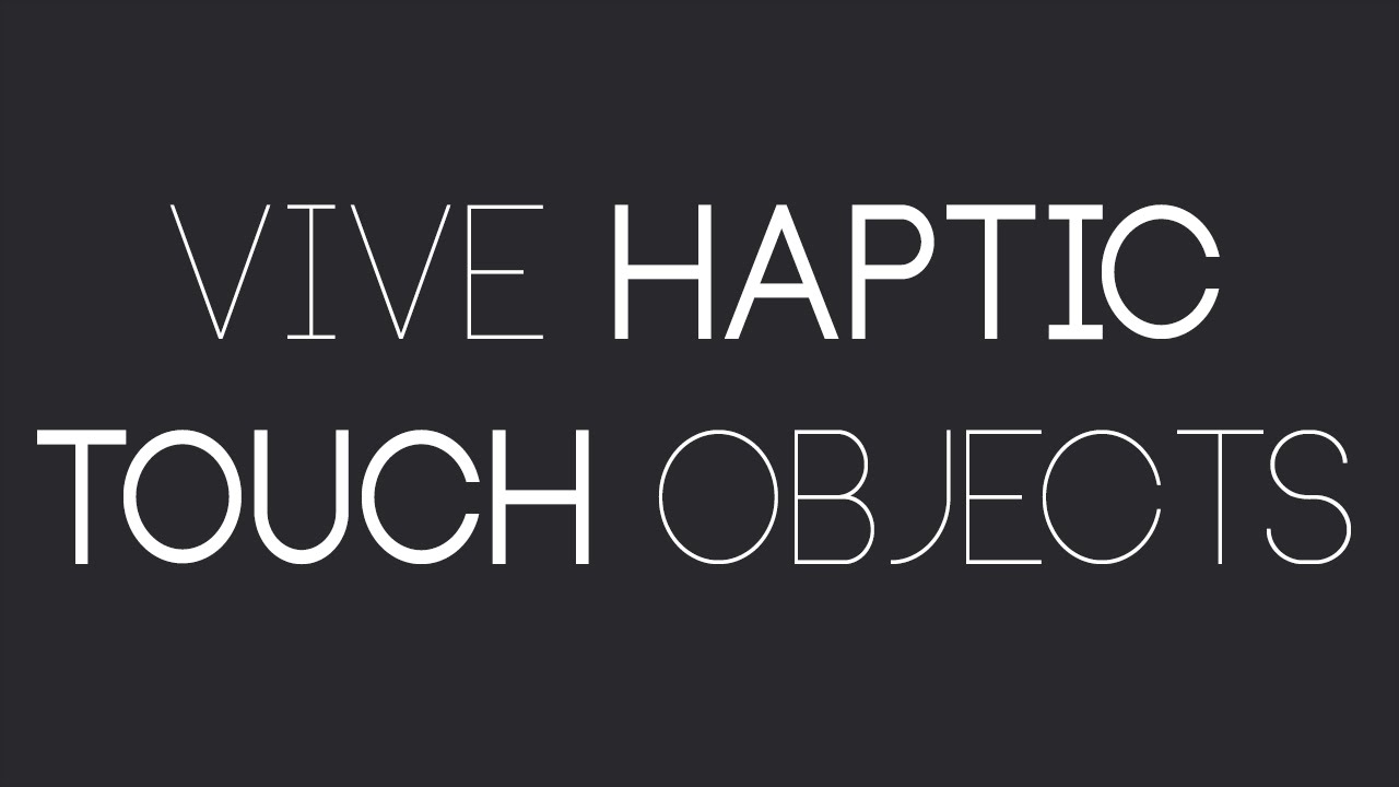 Unity VR: Haptic Touch Objects for Vive - YouTube
