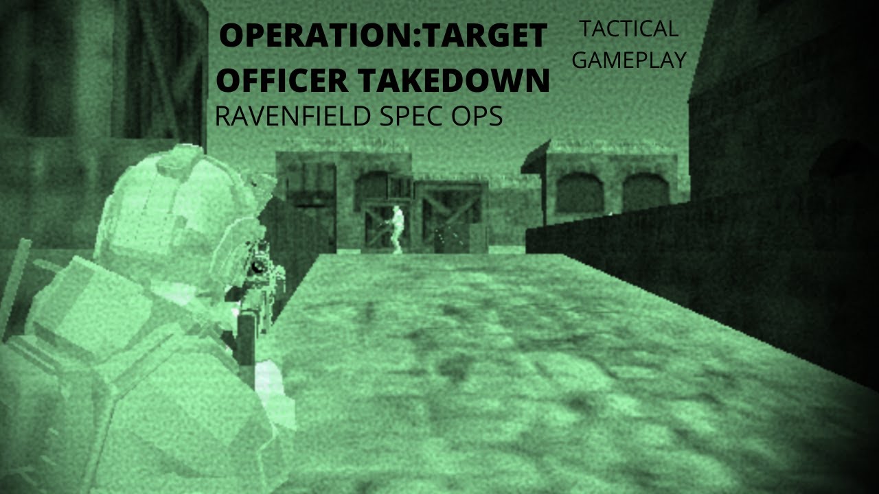 Operation:Target Officer Takedown | Ravenfield | Tactical Gameplay ...