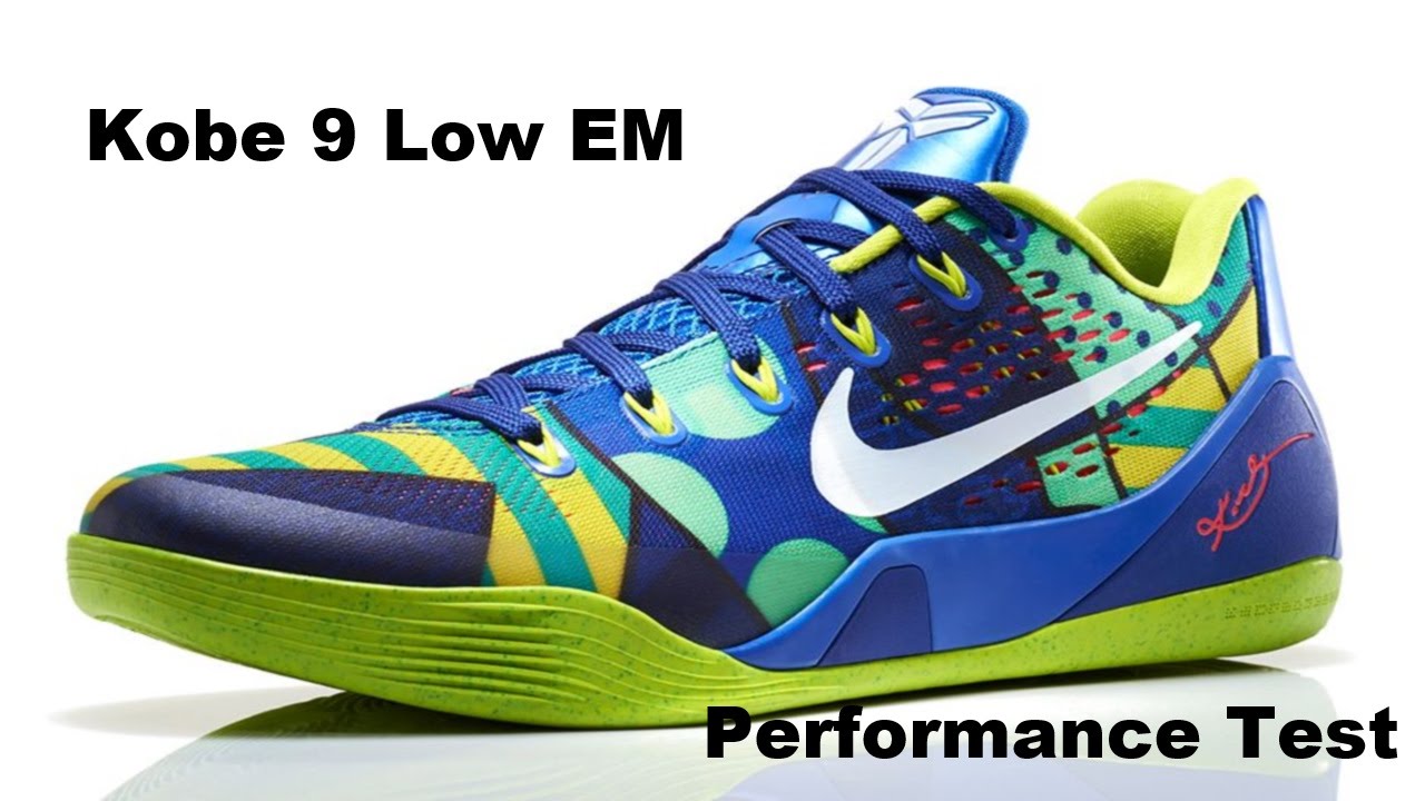 Kobe 9 Low EM Performance Test - YouTube