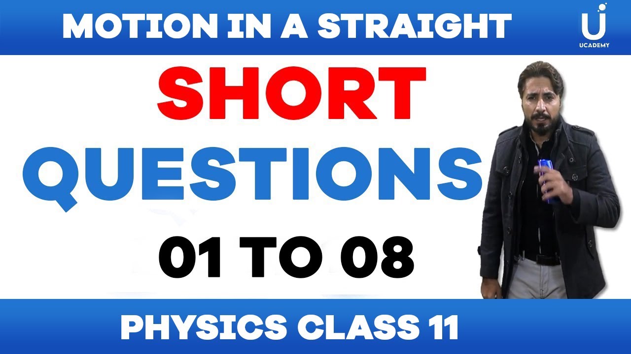 Short Questions of Chapter 3 ||11th Class Physics || Ucademy - YouTube
