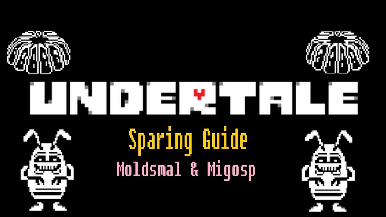 Migosp and Moldsmal | Undertale Sparing Guide - YouTube