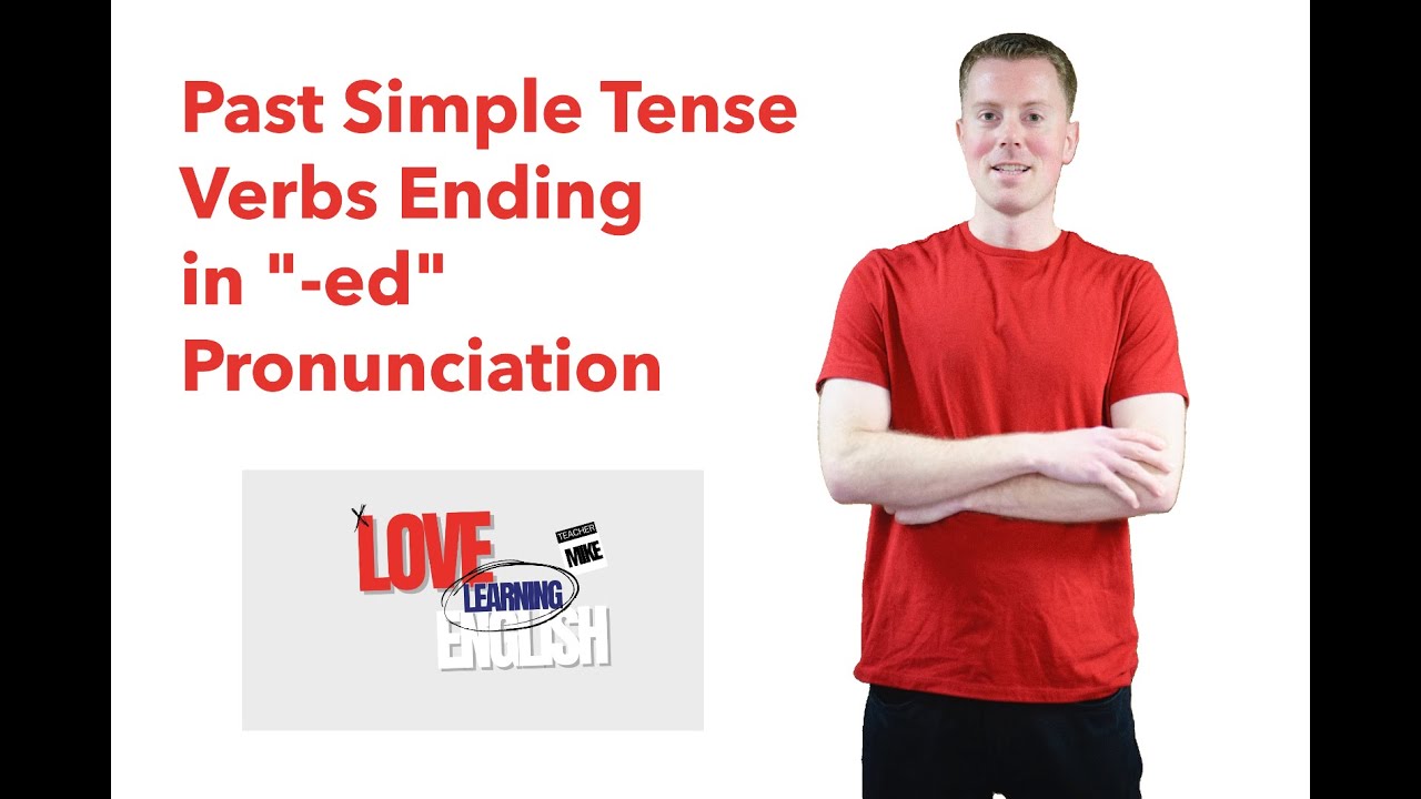 Past Simple Tense ed Verbs Pronunciation - YouTube
