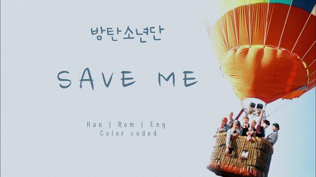 BTS (방탄소년단) – SAVE ME [Color coded Han|Rom|Eng lyrics] - YouTube Music