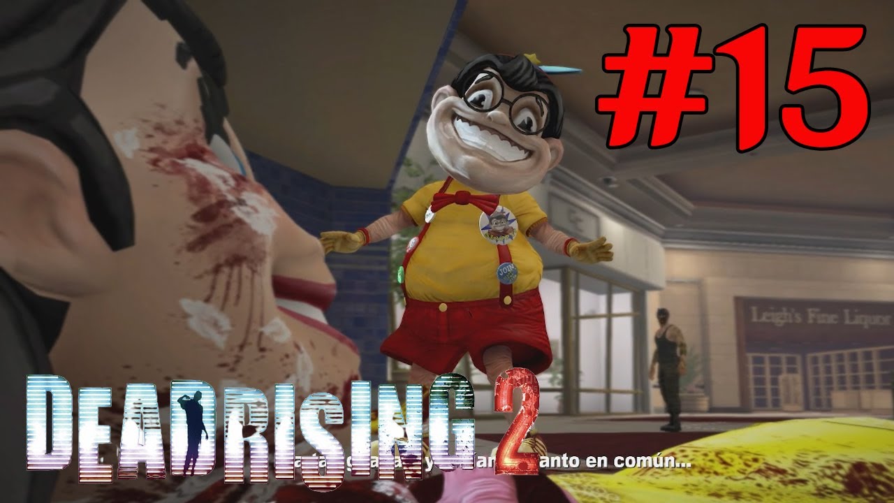 Slappy - Cómo vencer a #deadrising 2 al 100% sin subir de nivel #15 ...