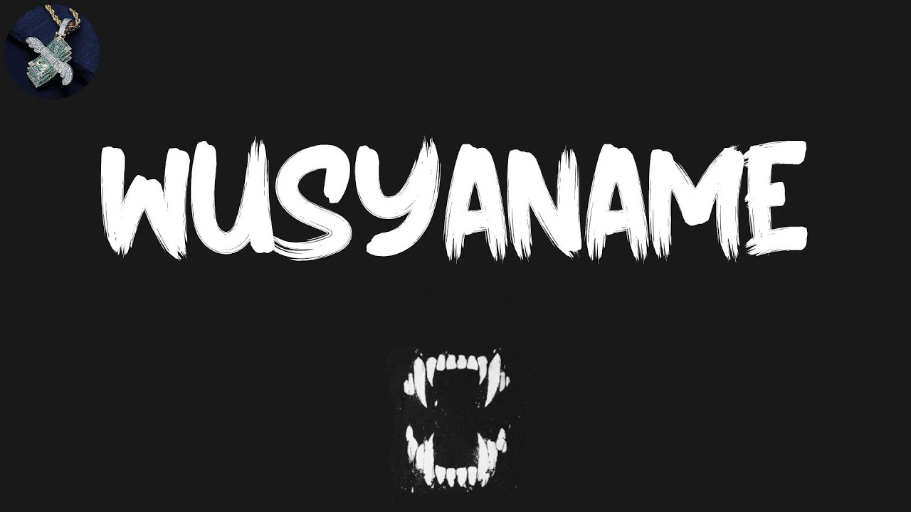 Tyler, The Creator - WUSYANAME (Lyrics) - YouTube