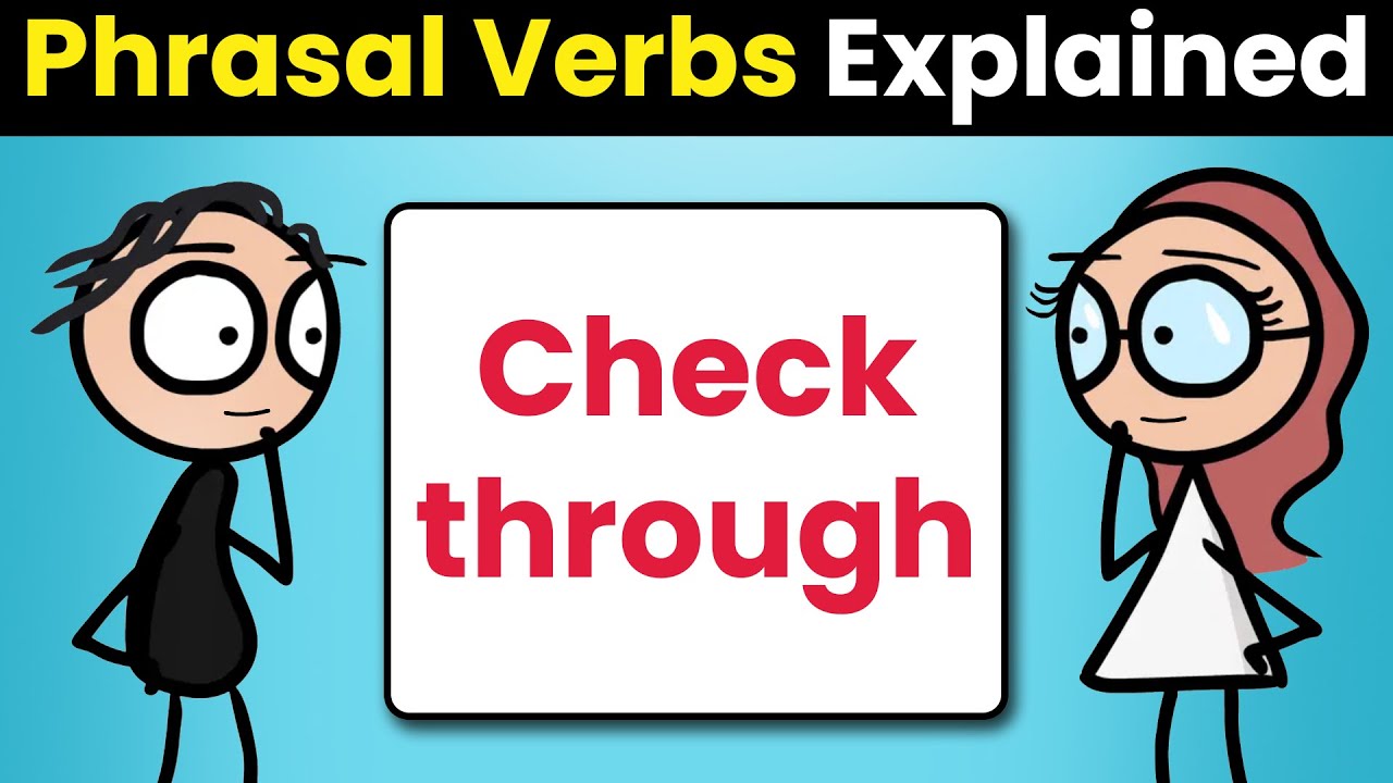 "Check through" Phrasal Verb Explained in 1 Minute - YouTube