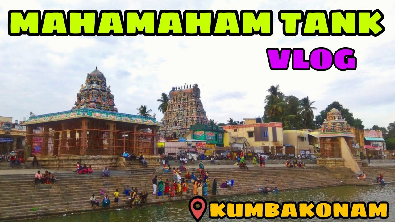 Mahamaha Kulam VLOG | KUMBAKONAM | - YouTube