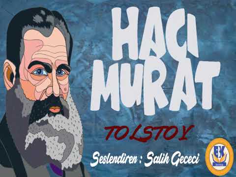 Hacı Murat   Lev N  Tolstoy Sesli Kitap Tek Parça Salih Gececi