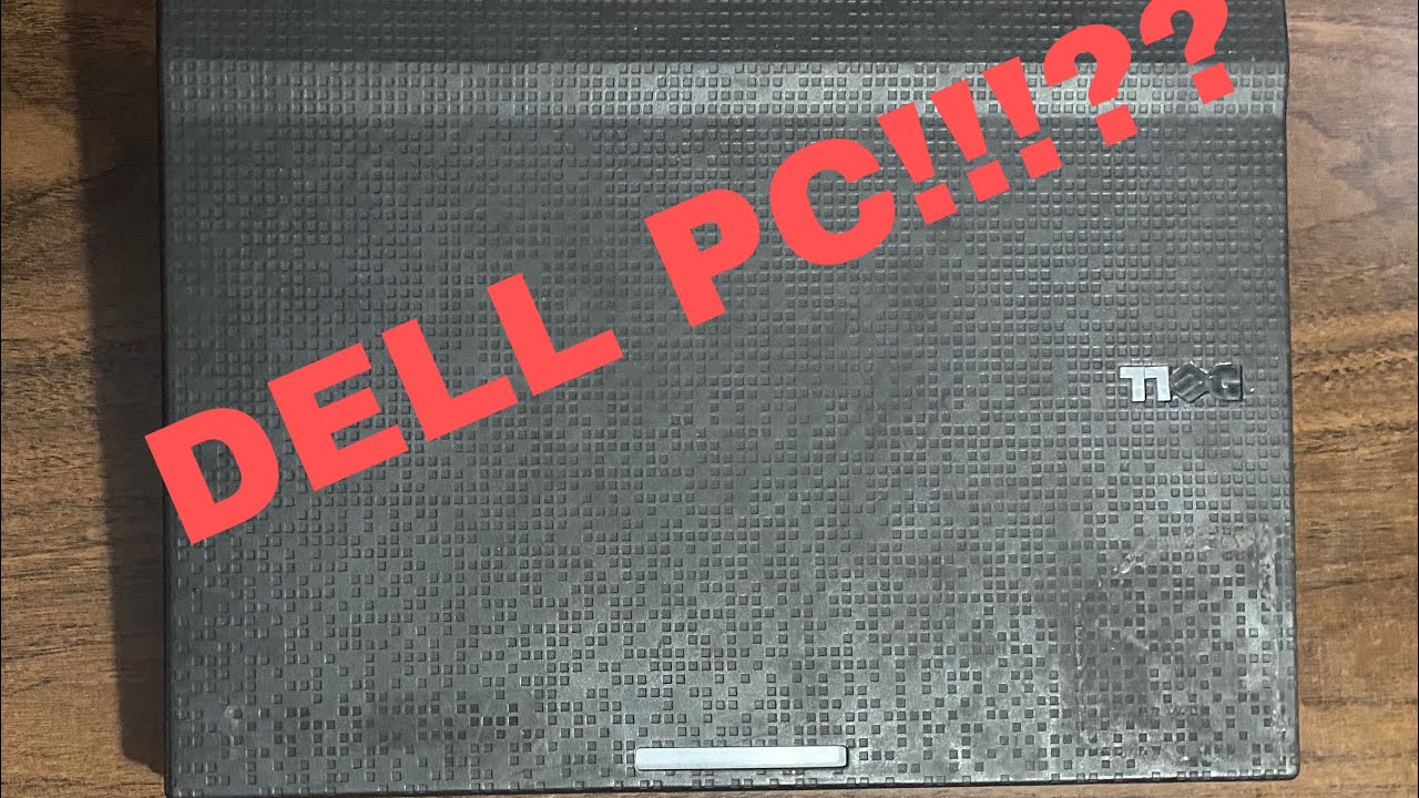 Old Dell Laptop - YouTube