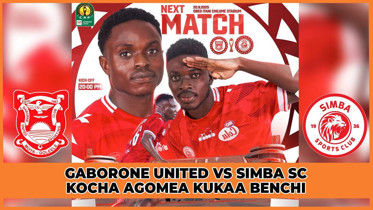 🔴LIVE:GABORONE UNITED VS SIMBA NA TAARIFA ZA KOCHA WA SIMBA KUGOMEA ...