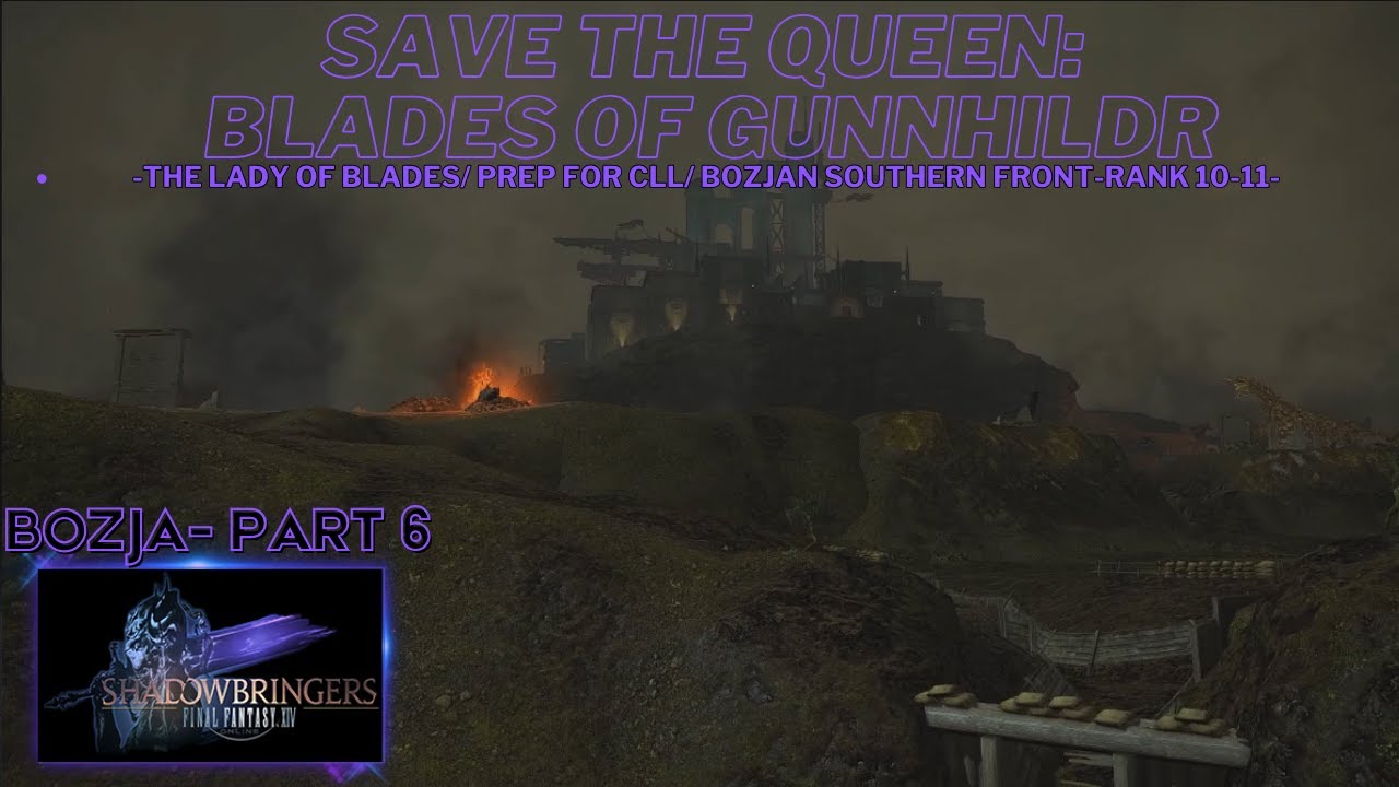 FFXIV - (Bozja Part 6) The Lady of Blades, Prep for CLL - Rank 10-11 ...