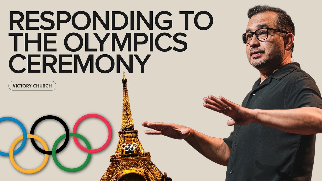 Responding to the Olympics Ceremony | Victory Church - YouTube