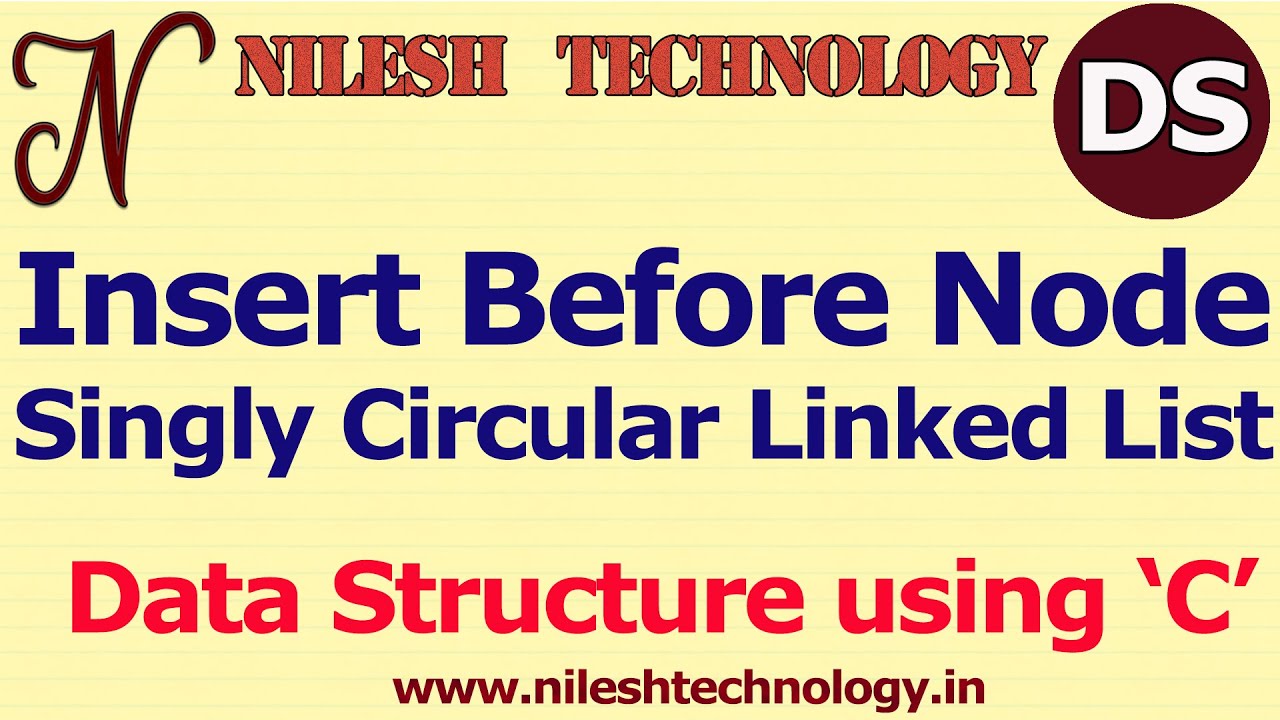 Data Structure Using C Insert Before Singly Circular Linked List