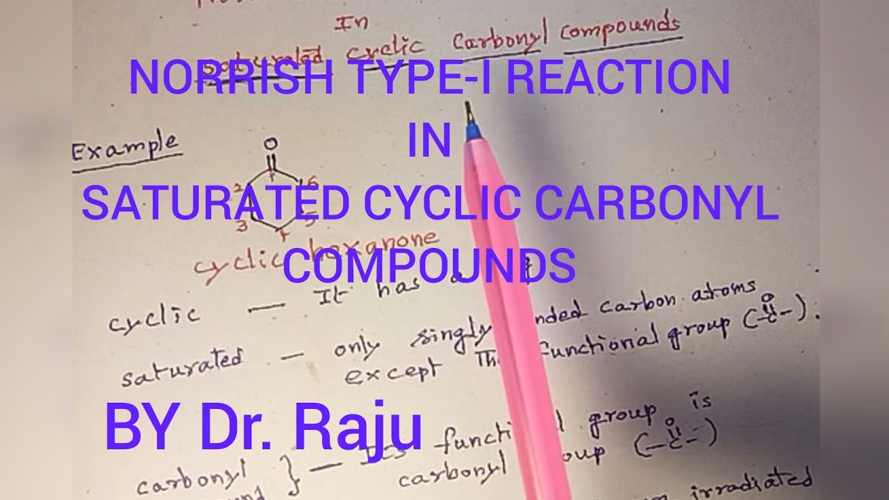 PHOTOCHEMISTRY | NORRISH TYPE-I REACTION IN SATURATED CYCLIC CARBONYL ...