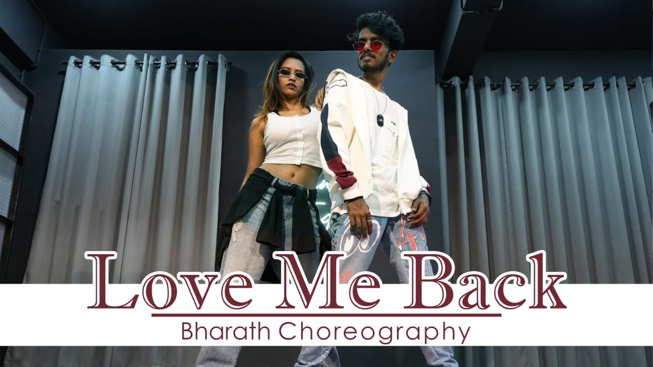 Love Me Back Dance Video | TI Dance Studio | Bharath's Choreography ...
