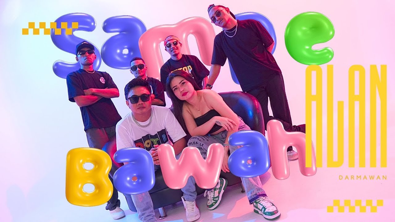 Alan Darmawan - Sampe Bawah (Official Music Video) - YouTube