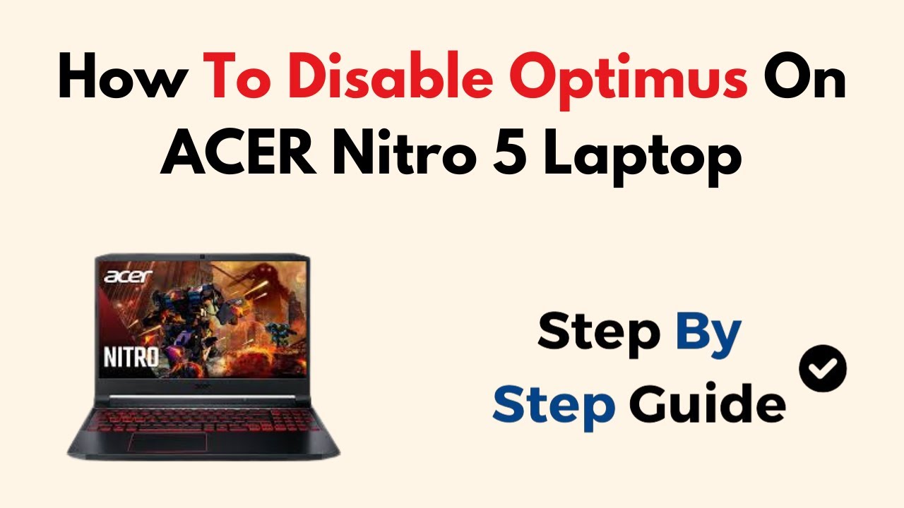 How To Disable Optimus On ACER Nitro 5 Laptop - YouTube