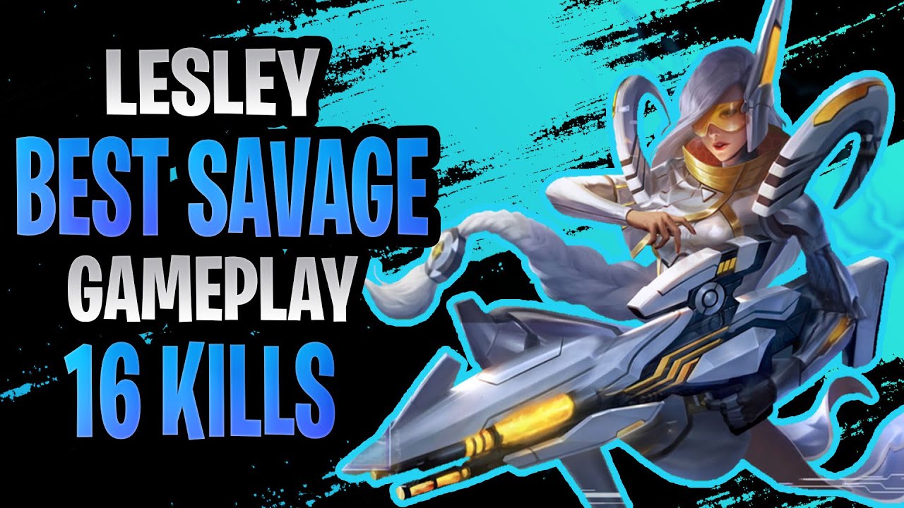 Lesley gameplay - Best emblem, spell & build for Lesley - Lesly savage ...