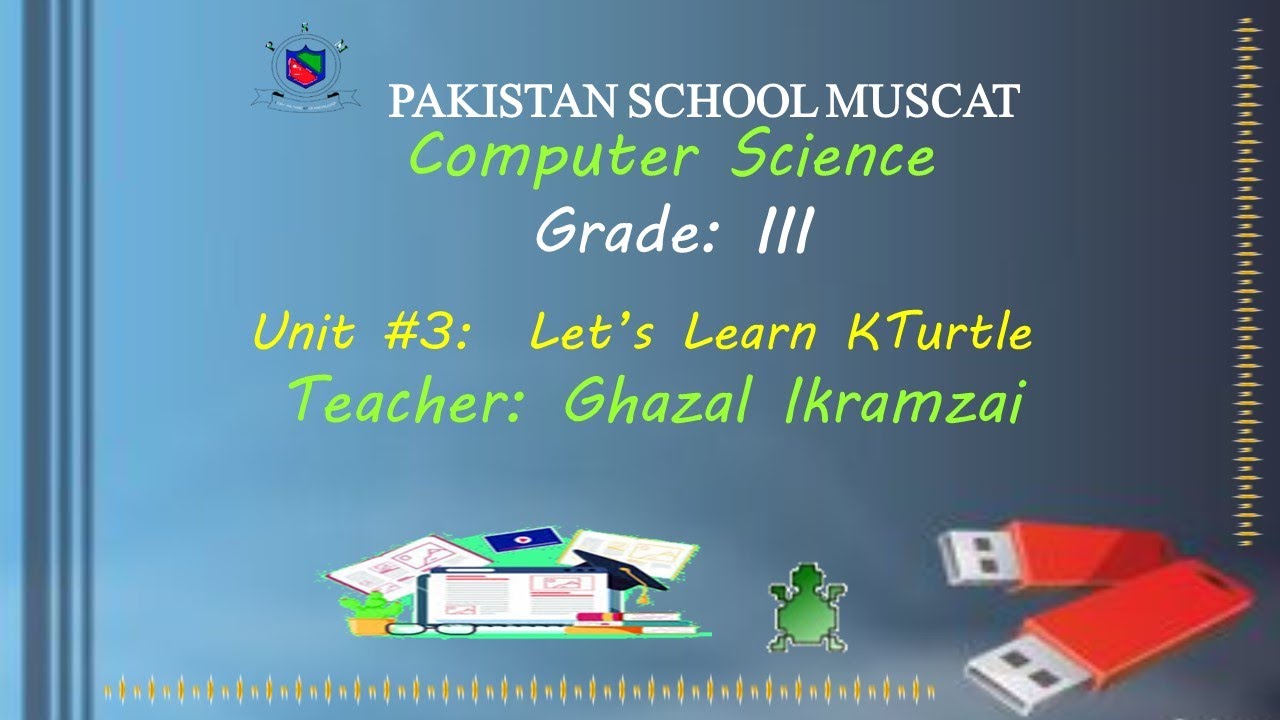Grade 3: Computer Science: Unit #3: Let's ;earn KTurtle (Application ...