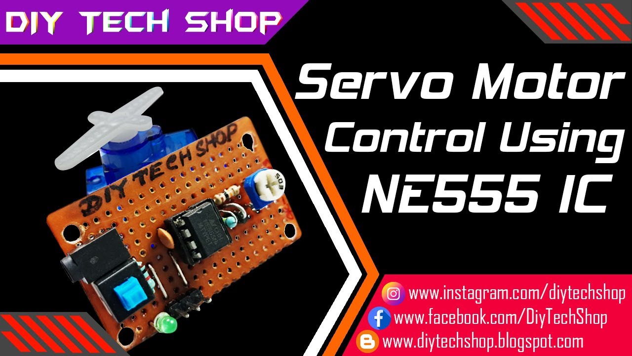 Servo Motor Control using NE555 timer IC | Servo Motor Tester - YouTube
