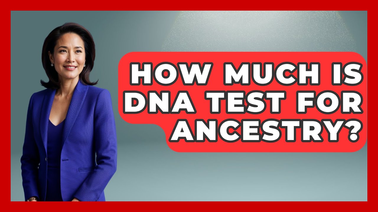 How Much Is DNA Test For Ancestry? - Biology For Everyone - YouTube