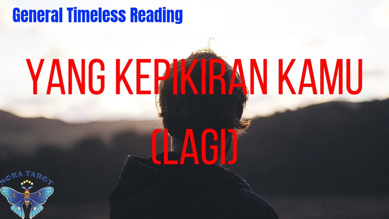 Yang Kepikiran Kamu Lagi (Timeless reading) - YouTube